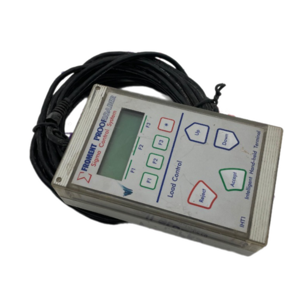 FROMENT PROOFLOADER 1HT1 SIGMA SONTROL SYSTEM INTELLIGENT HAND HELD TE ...